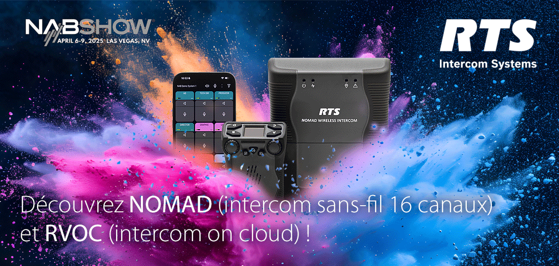 RTS dévoile NOMAD et RVOC ! - Pilote Films